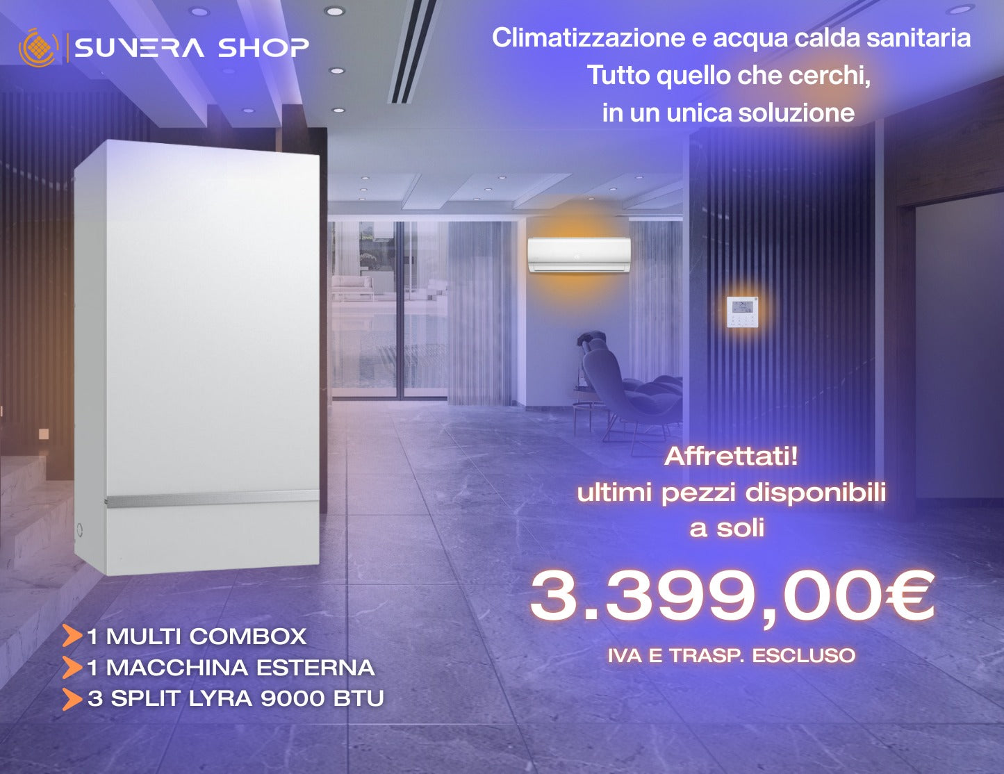 MULTI COMBOX SOLUZIONE ALL-IN PER RISCALDAMENTO, RAFFRESCAMENTO. – Sunera Shop